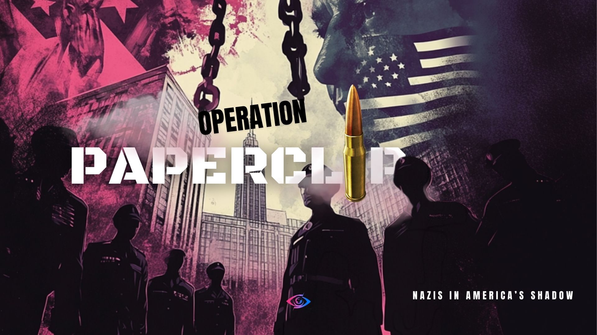 Projet Paper Clip – Revelation Vision